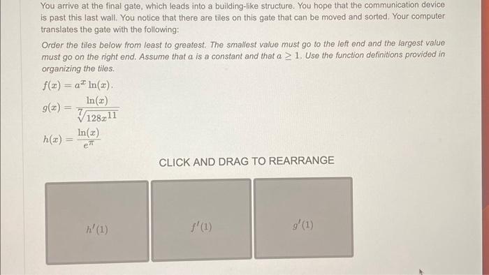 Solved You arrive at the final gate, which leads into a | Chegg.com