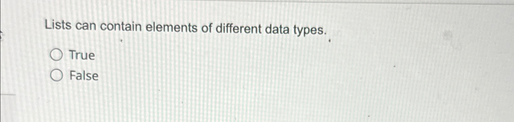 Solved Lists can contain elements of different data | Chegg.com