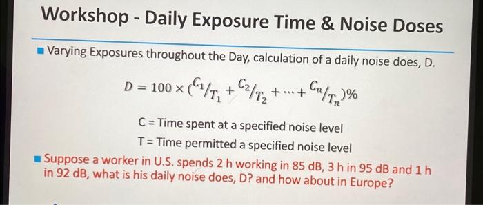 Solved Workshop - Daily Exposure Time \& Noise Doses | Chegg.com