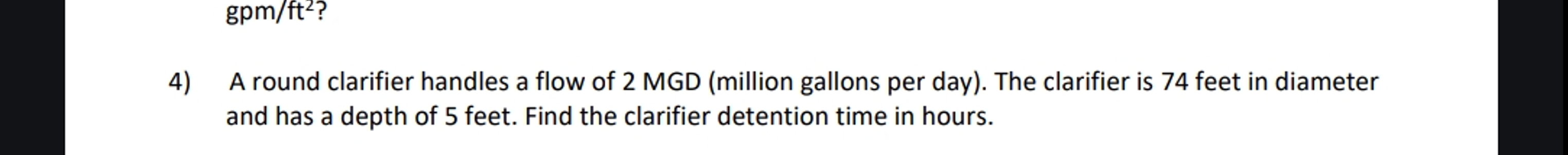 Solved A round clarifier handles a flow of 2 ﻿MGD (million | Chegg.com