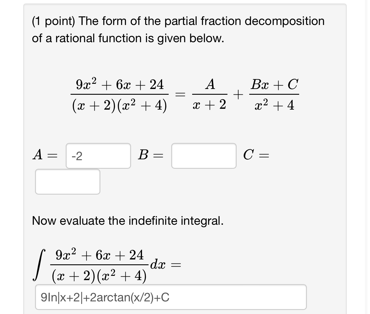 Solved (1 ﻿point) ﻿The form of the partial fraction | Chegg.com