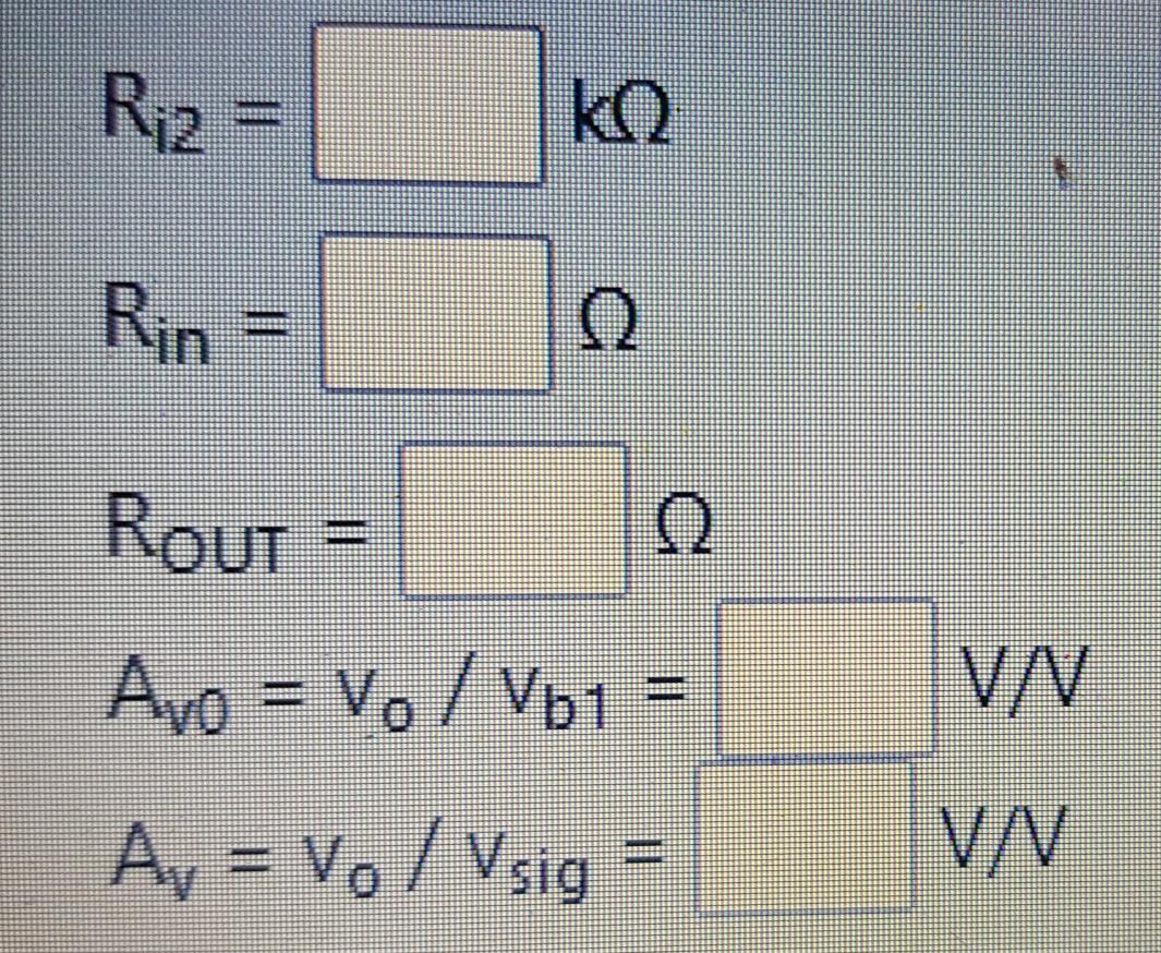 Solved Vec R12 Rsig Q2 Q, Vo 3 Roz w Rez Vsig w Rin Rout HI | Chegg.com