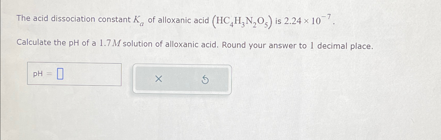 Solved The acid dissociation constant Ka ﻿of alloxanic acid | Chegg.com