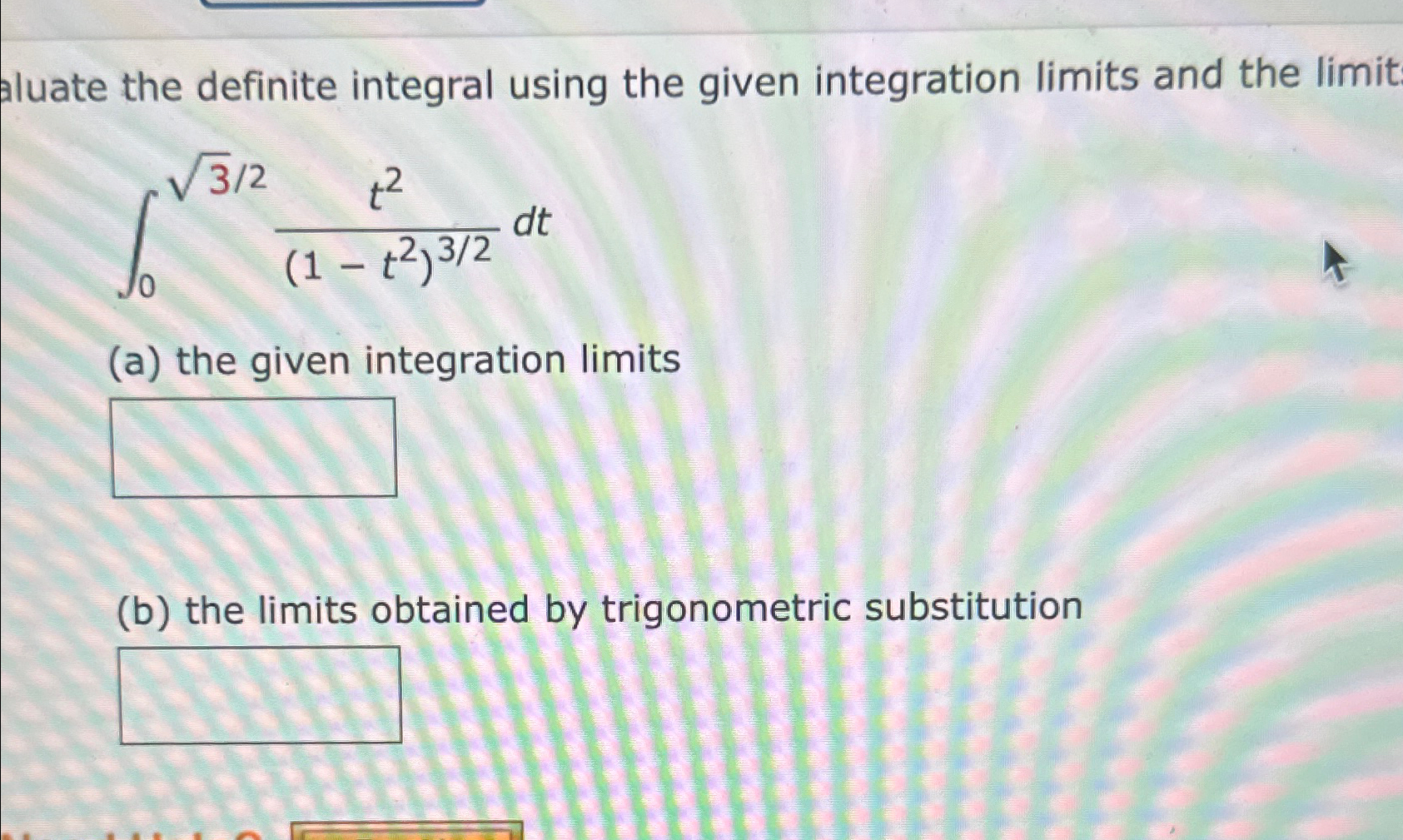 Solved aluate the definite integral using the given | Chegg.com