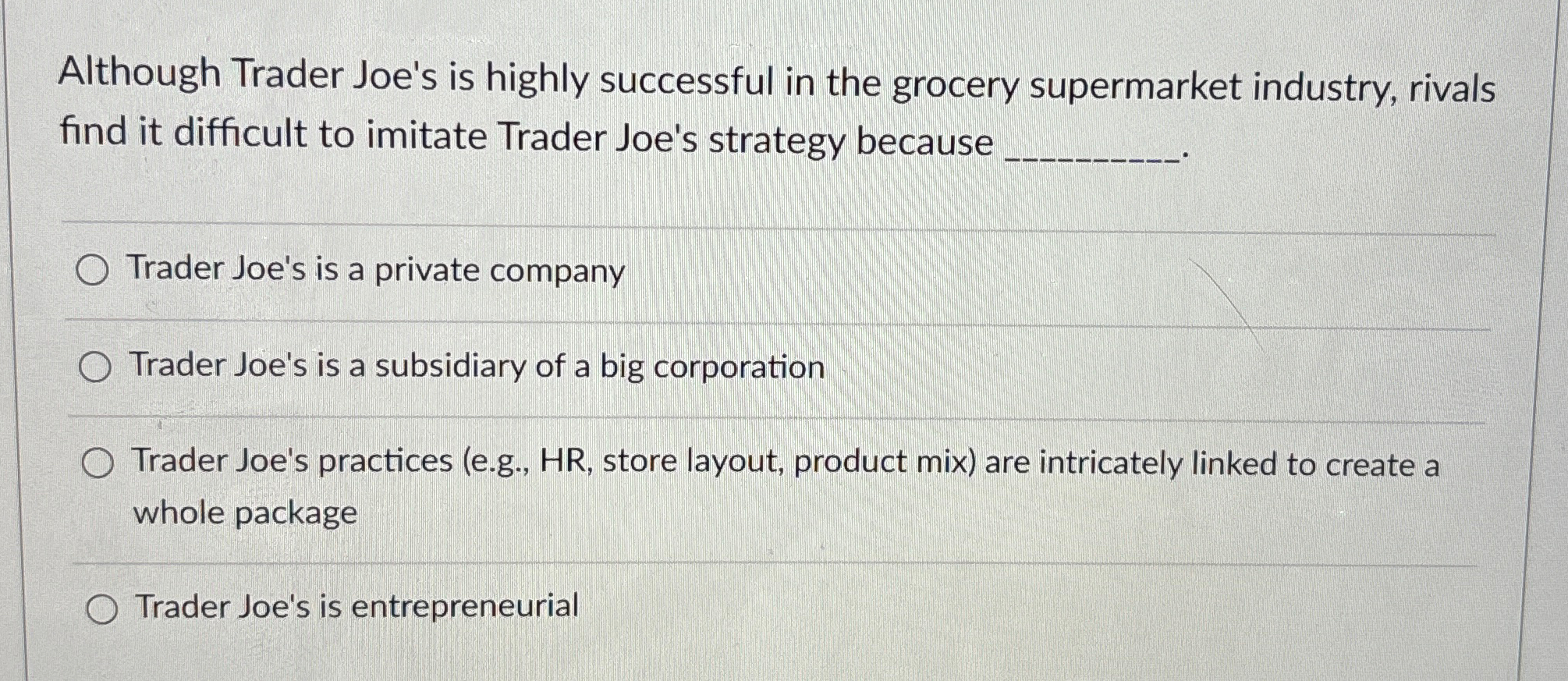 Solved Although Trader Joe's is highly successful in the | Chegg.com