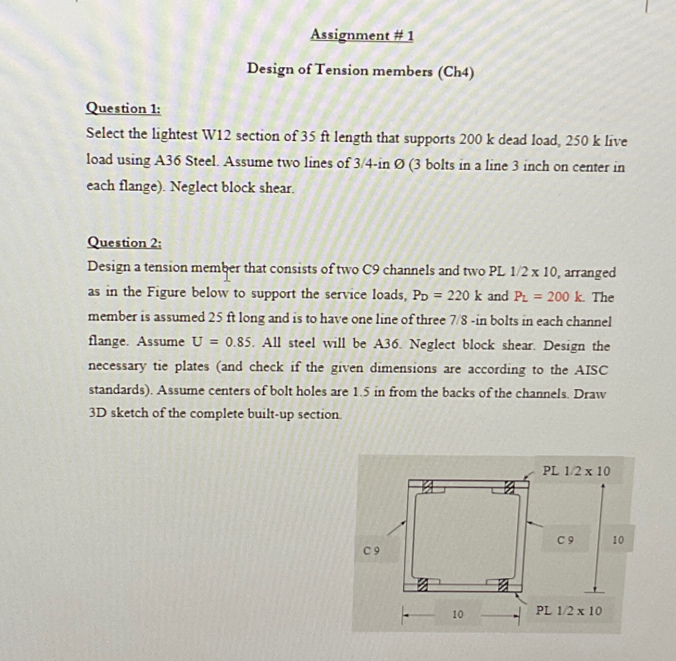 Solved Assignment # 1Design of Tension members (Ch4)Question | Chegg.com