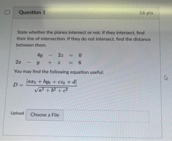 Solved State Whether The Planes Intersect Or Not If They