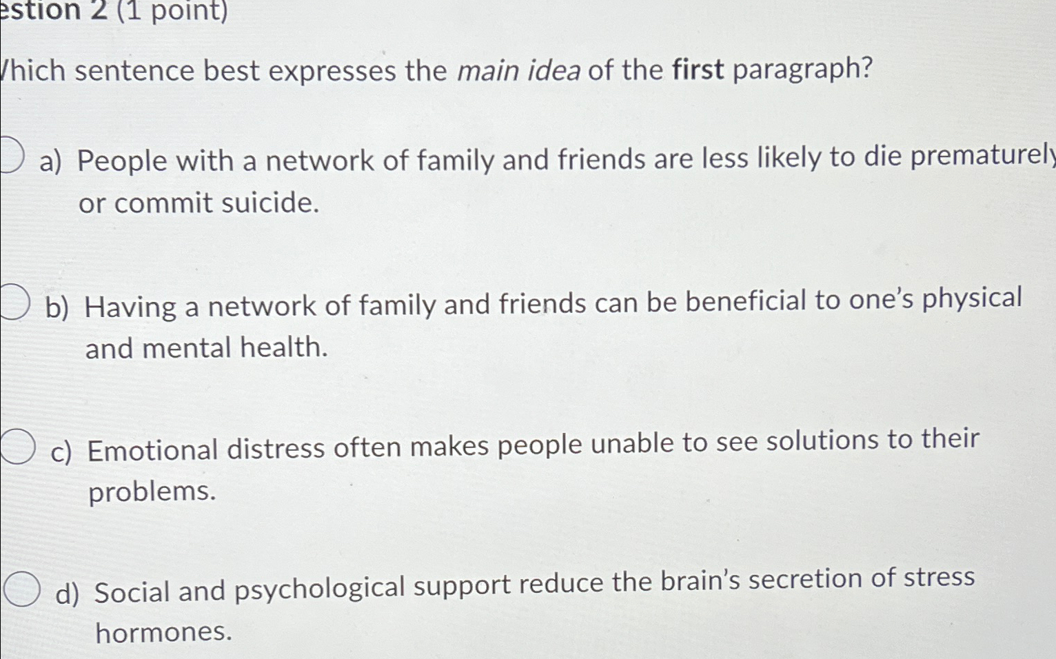 Solved estion 2 (1 ﻿point)/hich sentence best expresses the | Chegg.com