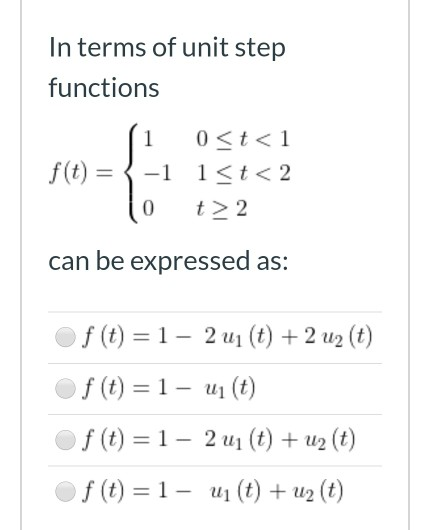 Solved In terms of unit step functions f(t) 1 0 2 can be | Chegg.com