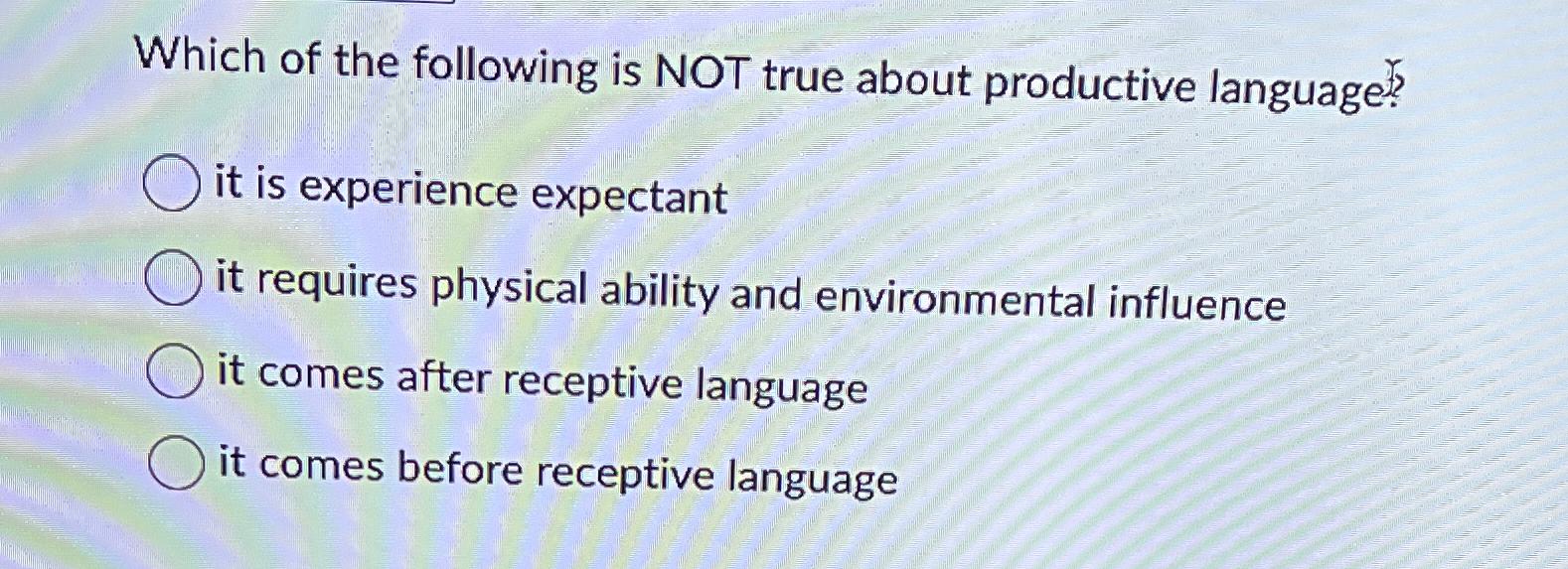 Solved Which of the following is NOT true about productive | Chegg.com