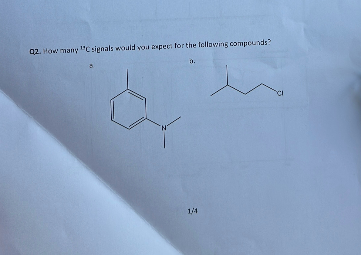 Solved Q2. ﻿How many ?13C ﻿signals would you expect for the | Chegg.com