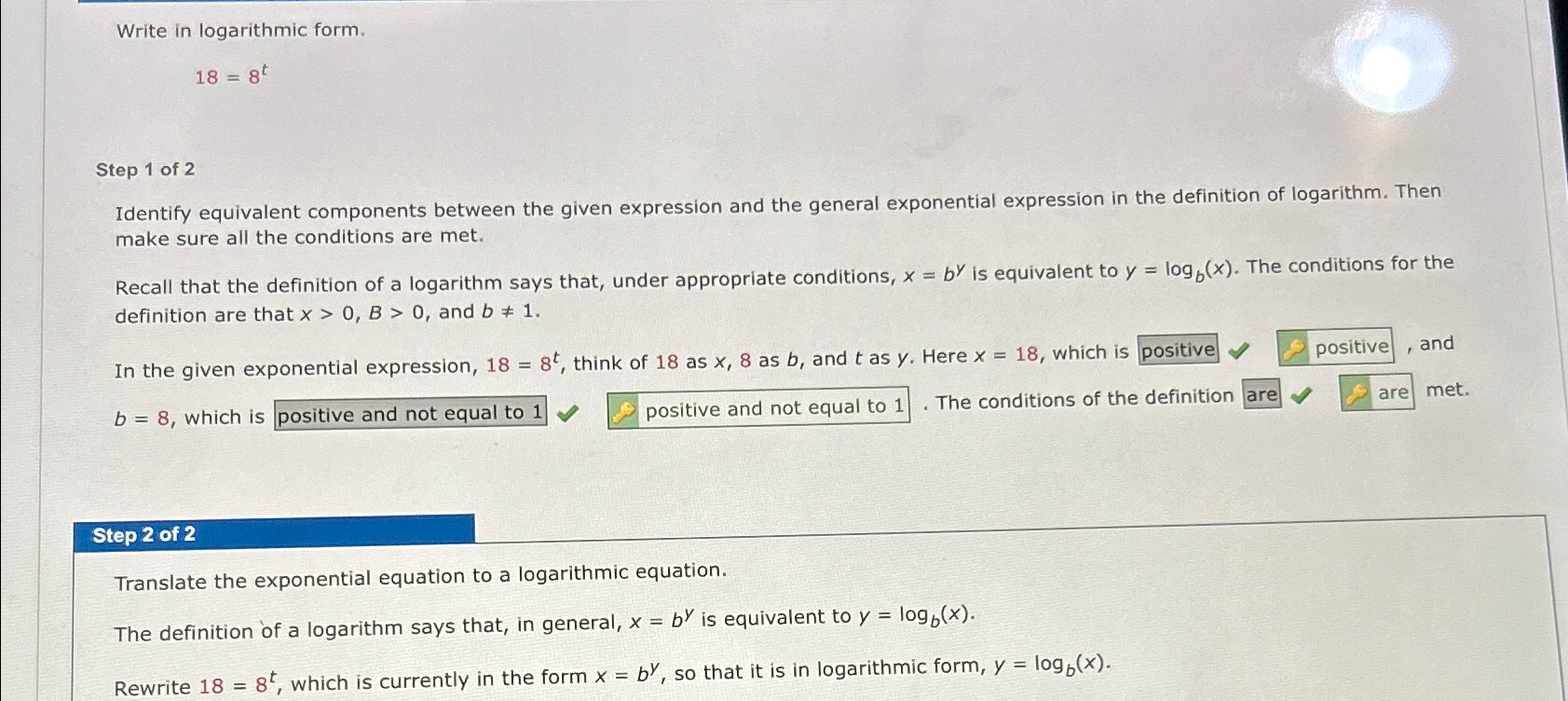 Solved Write in logarithmic form.18=8tStep 1 ﻿of 2Identify | Chegg.com