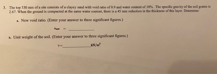 Solved 4. The soil at a borrow area is at a moisture content | Chegg.com
