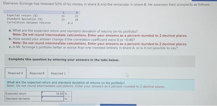 Solved a. What are the expected retum and standard deviation | Chegg.com