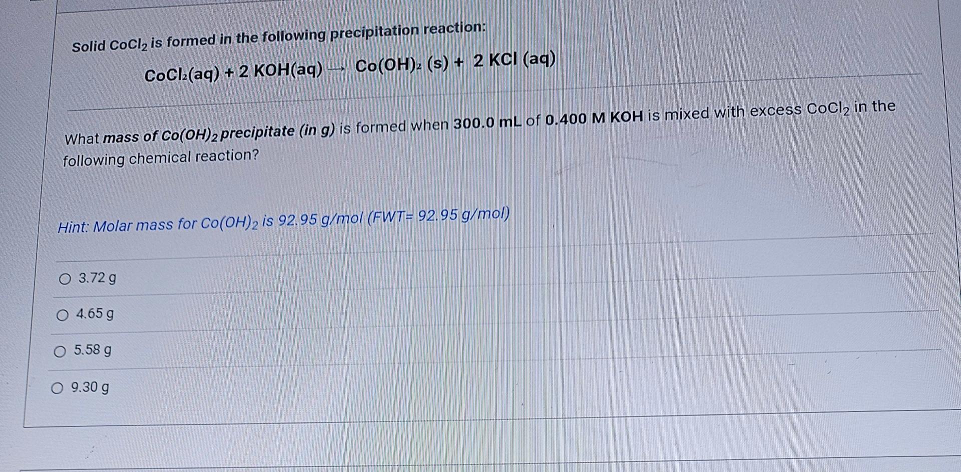 Solved Solid CoCl2 ﻿is formed in the following precipitation | Chegg.com