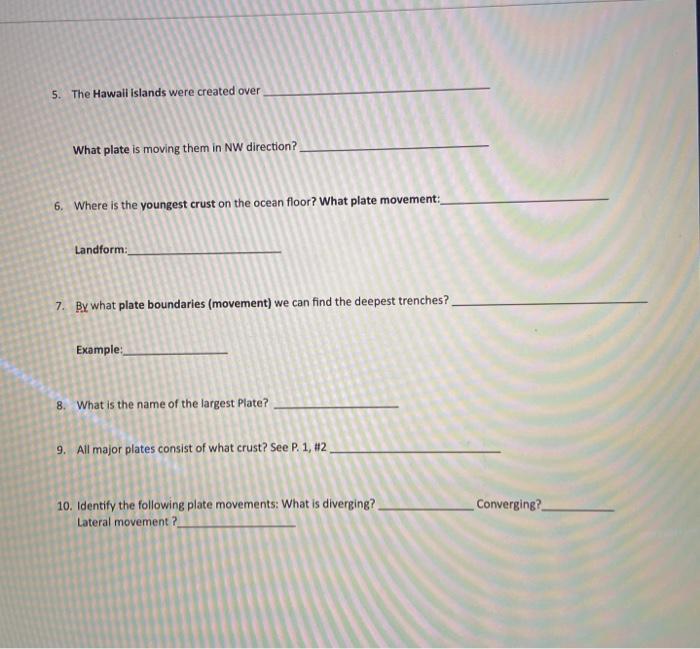 Solved Homework 14: Plate Tectonics Read carefully the | Chegg.com