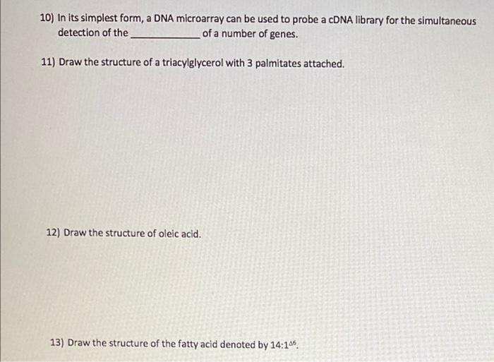 Solved 10) In its simplest form, a DNA microarray can be | Chegg.com
