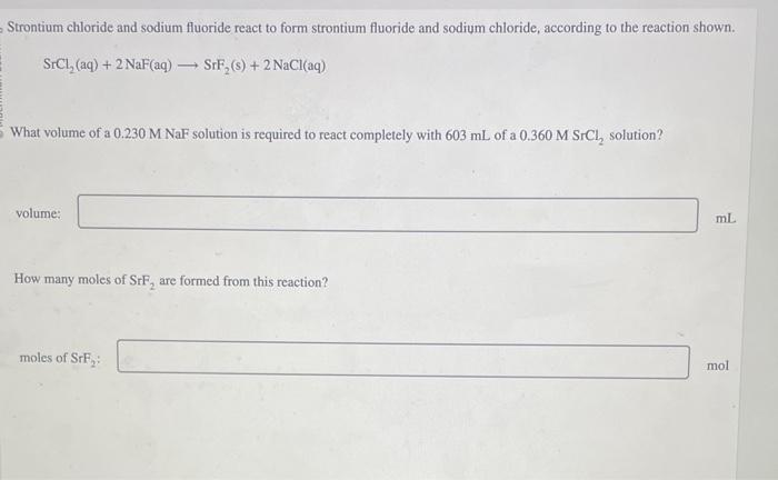 Solved Strontium chloride and sodium fluoride react to form | Chegg.com