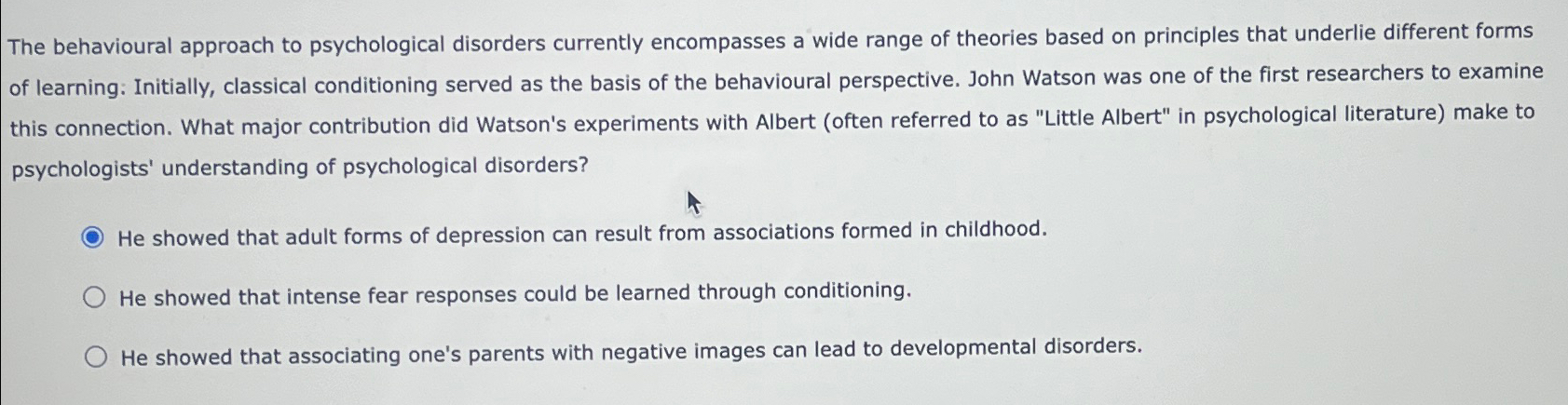 Solved The behavioural approach to psychological disorders | Chegg.com