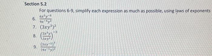 Solved For questions 6-9, simplify each expression as much | Chegg.com