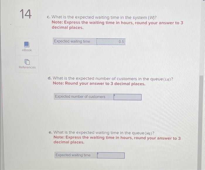 Solved In an M/M/1 queueing system, the arrival rate is 5 | Chegg.com