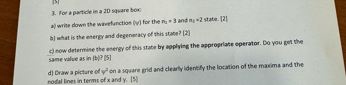 Solved For a particle in a 2D ﻿square box:a) ﻿write down the | Chegg.com
