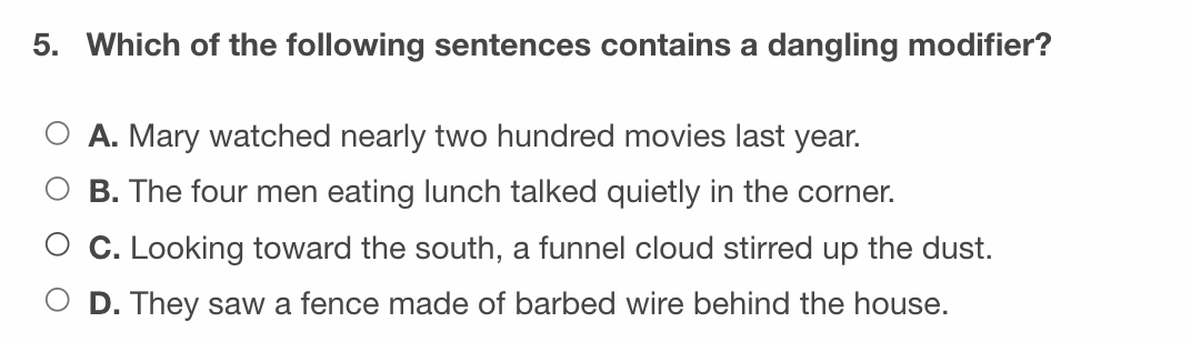 Solved Which of the following sentences contains a dangling | Chegg.com