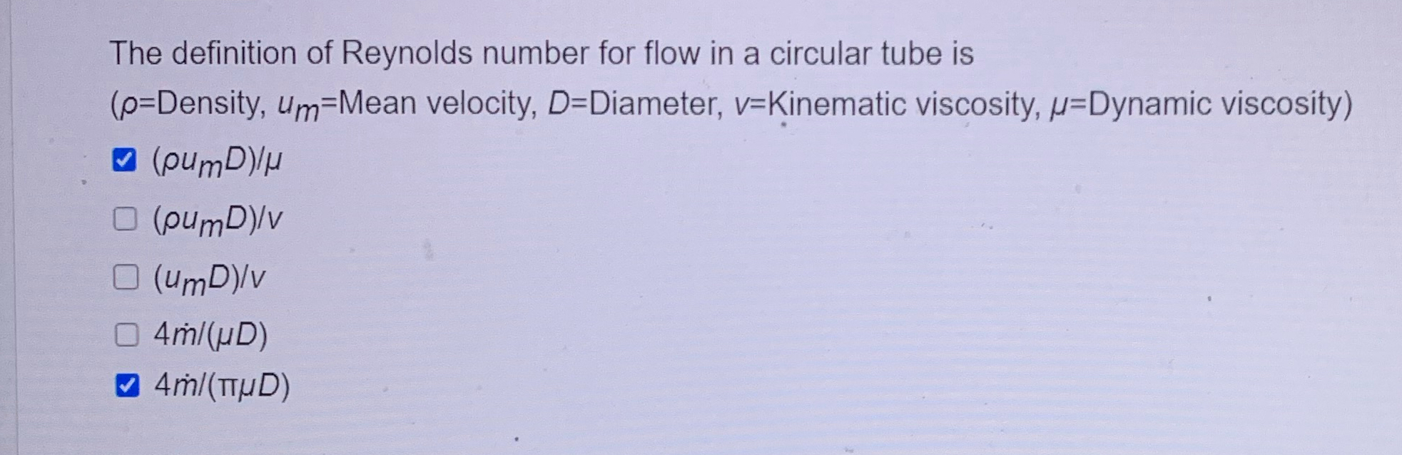 Solved The definition of Reynolds number for flow in a | Chegg.com
