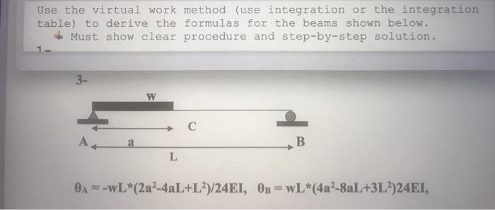 Solved Use the virtual work method (use integration or the | Chegg.com
