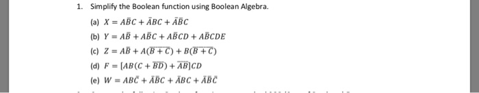 Solved 1. Simplify the Boolean function using Boolean | Chegg.com