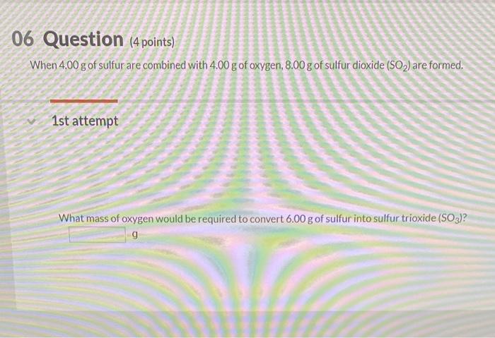 Solved When 4.00 g of sulfur are combined with 4.00 g of | Chegg.com