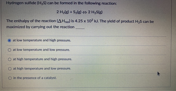 Solved Hydrogen sulfide (H2S) can be formed in the following | Chegg.com