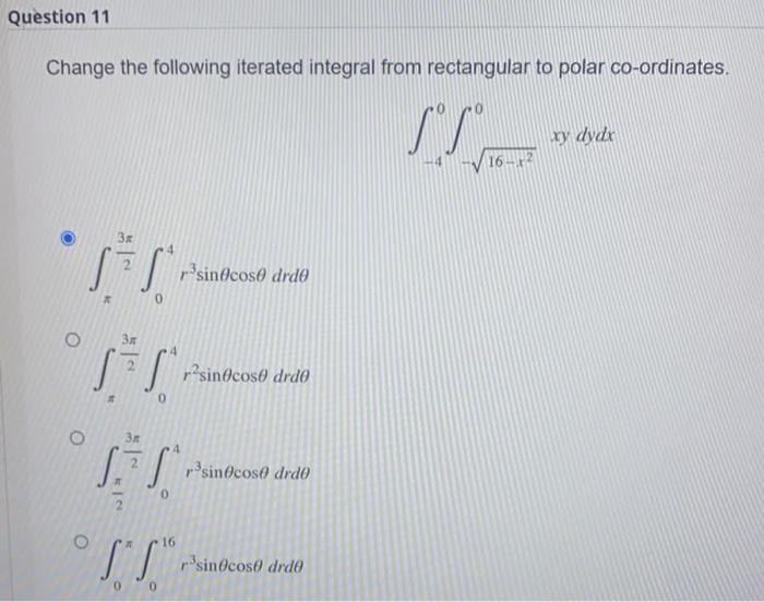 Solved Change the following iterated integral from | Chegg.com