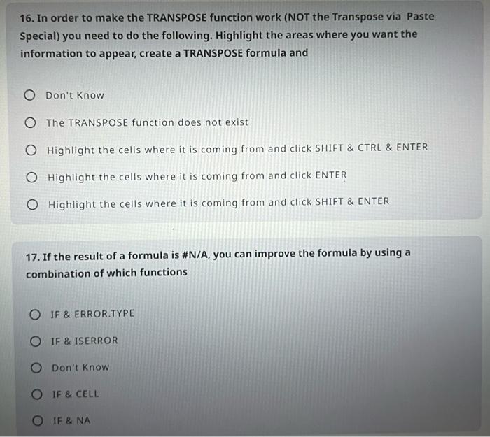 Solved 16. In order to make the TRANSPOSE function work (NOT | Chegg.com