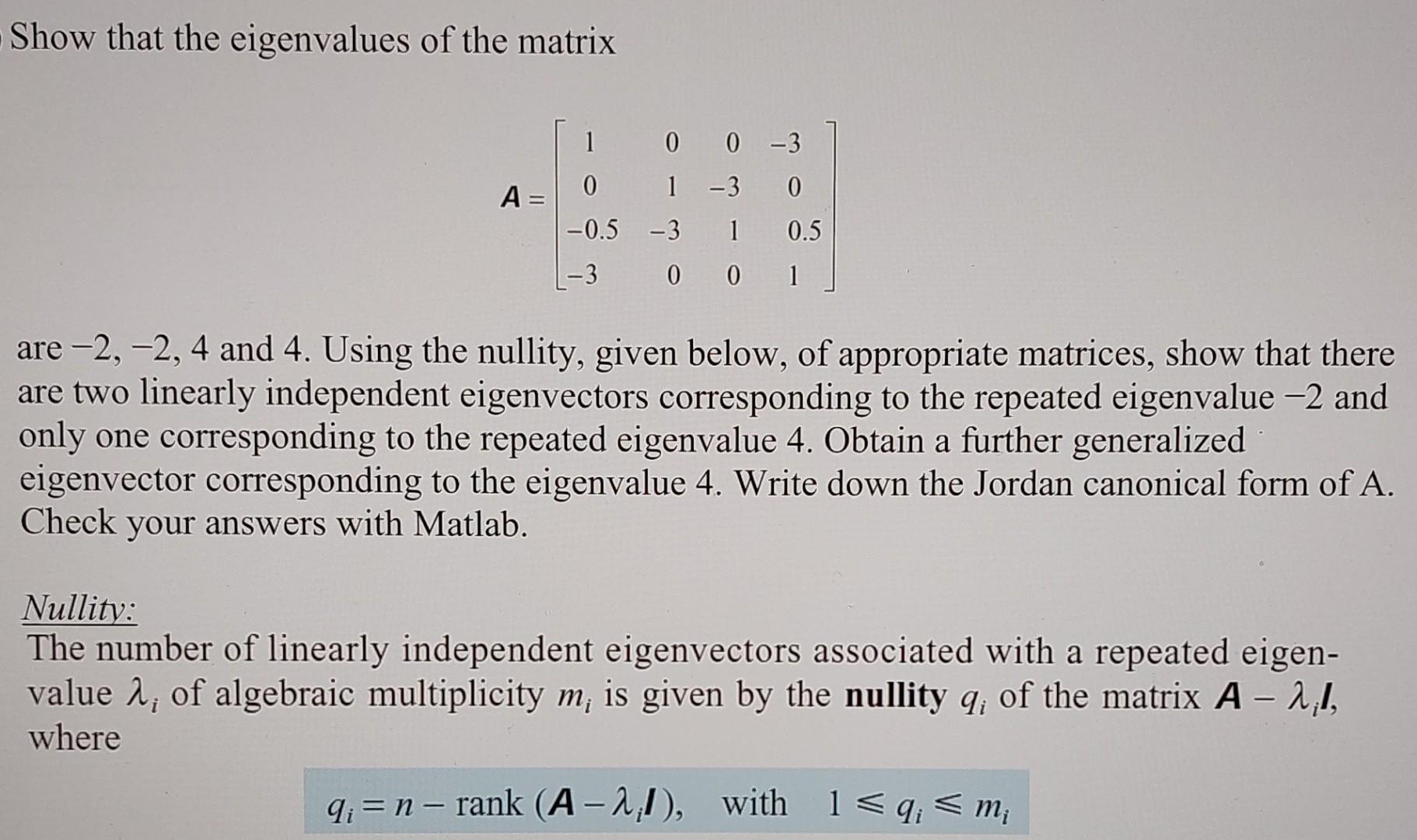 Solved Show that the eigenvalues of the matrix | Chegg.com