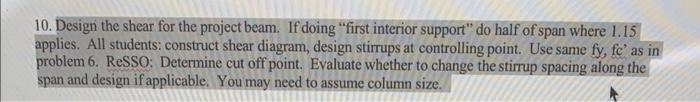10. Design the shear for the project beam. If doing | Chegg.com