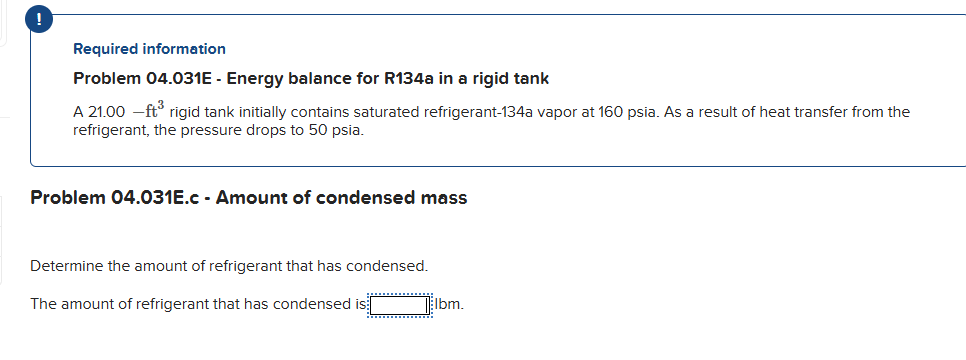 Solved \( ! \) ﻿Required information Problem 04.031E - | Chegg.com