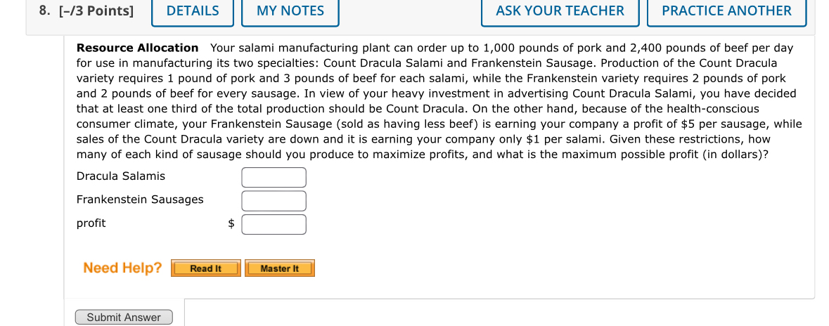 Solved [-/3 ﻿Points]Resource Allocation Your salami | Chegg.com