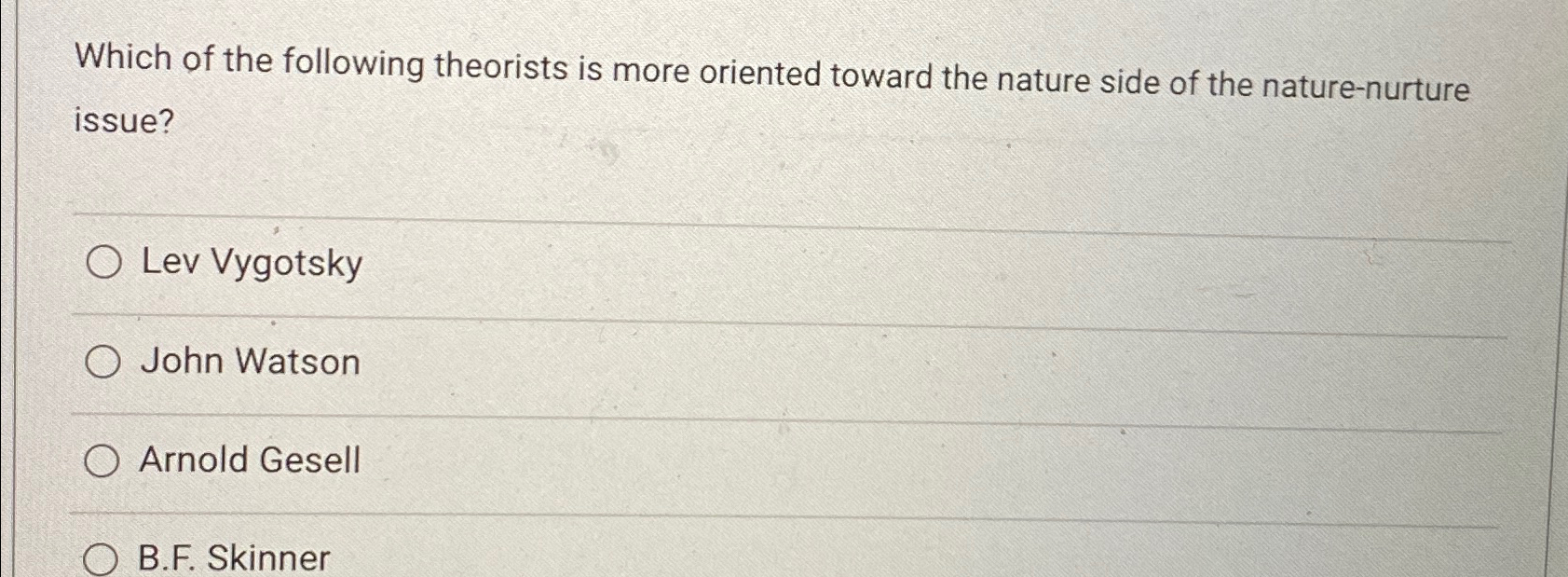 Solved Which of the following theorists is more oriented | Chegg.com