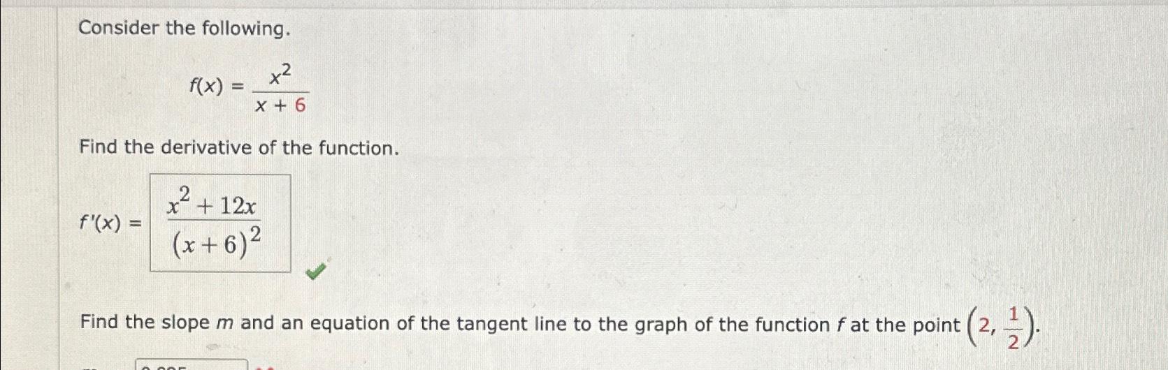 Solved Consider the following.f(x)=x2x+6Find the derivative | Chegg.com