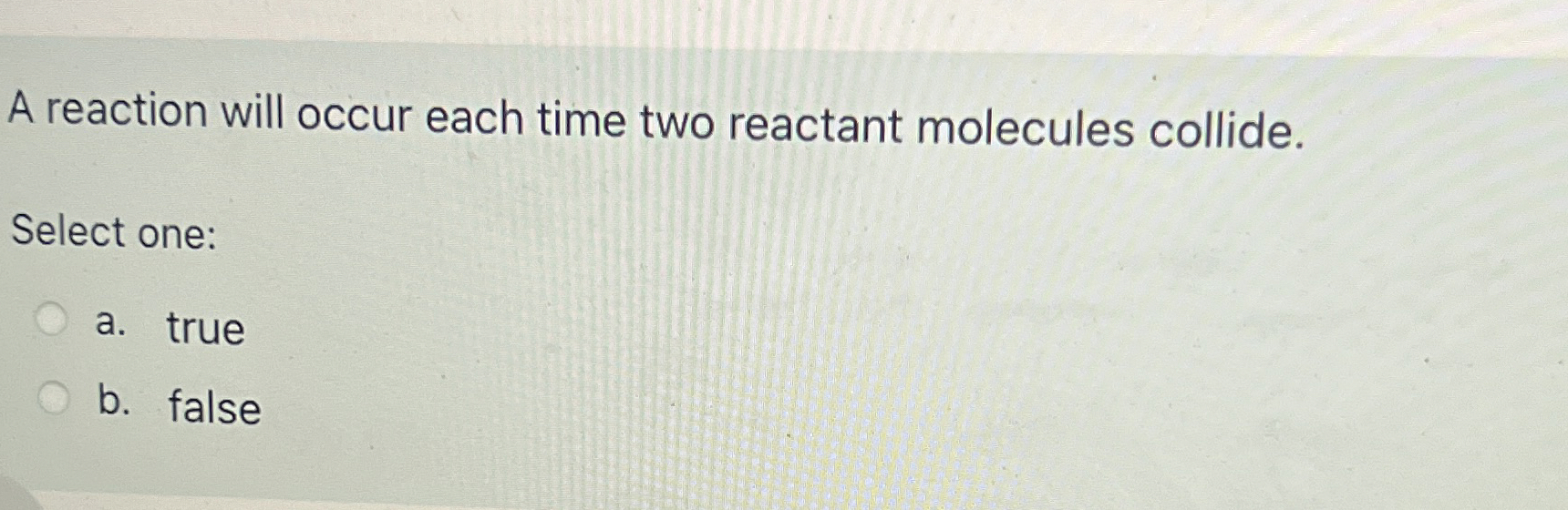 Solved A reaction will occur each time two reactant | Chegg.com