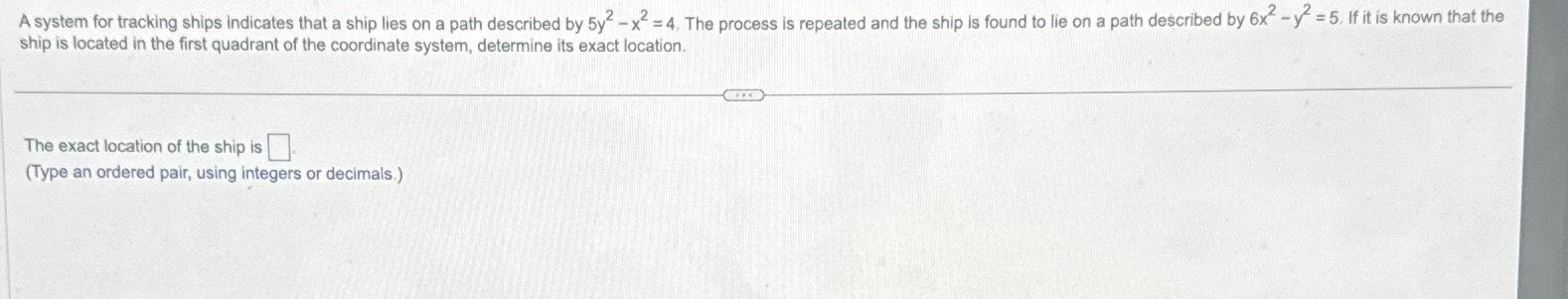 Solved ship is located in the first quadrant of the | Chegg.com