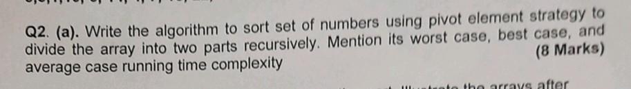 Solved Q2. (a). Write the algorithm to sort set of numbers | Chegg.com