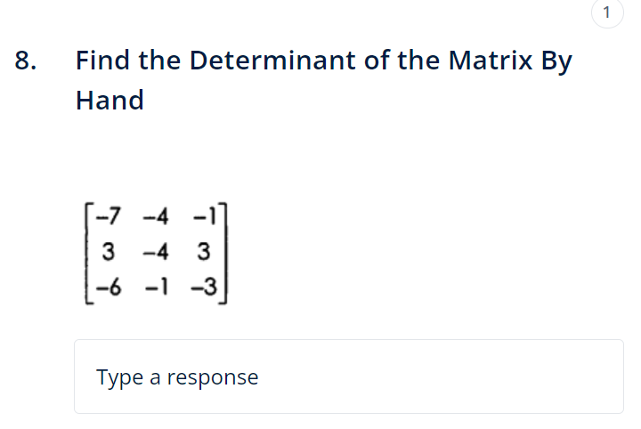 Solved Find the Determinant of the Matrix | Chegg.com