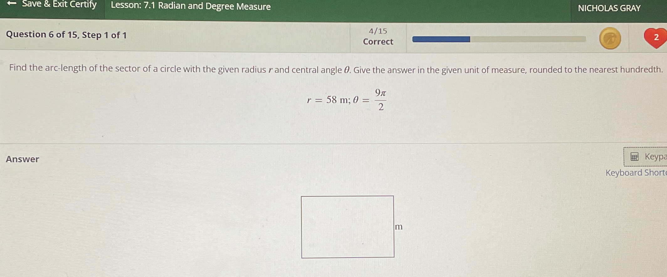 Solved Save & Exit CertifyLesson: 7.1 ﻿Radian and Degree | Chegg.com