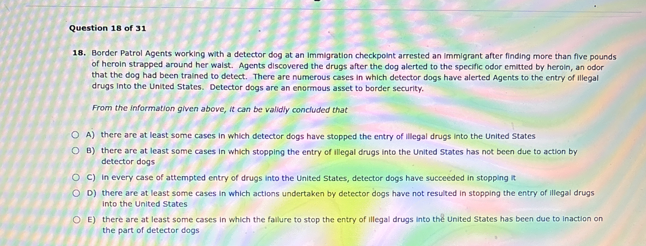 Solved Question 18 of 31 18. Border Patrol Agents working | Chegg.com