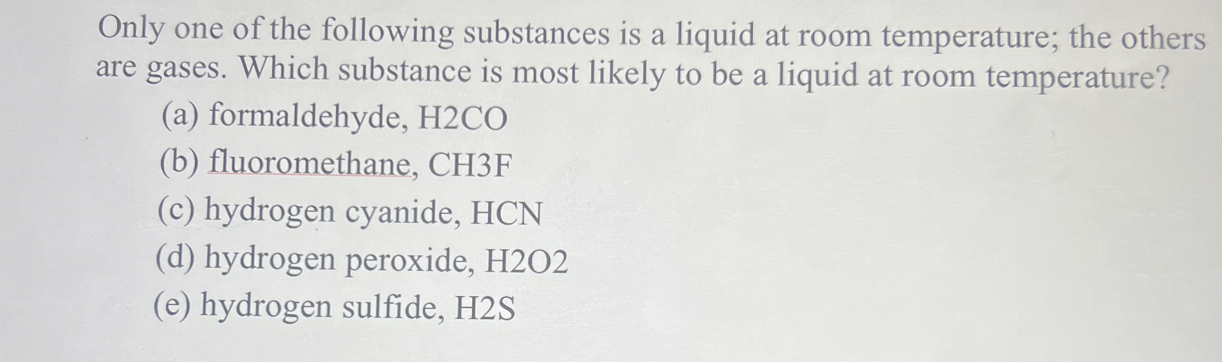 Solved Only one of the following substances is a liquid at | Chegg.com