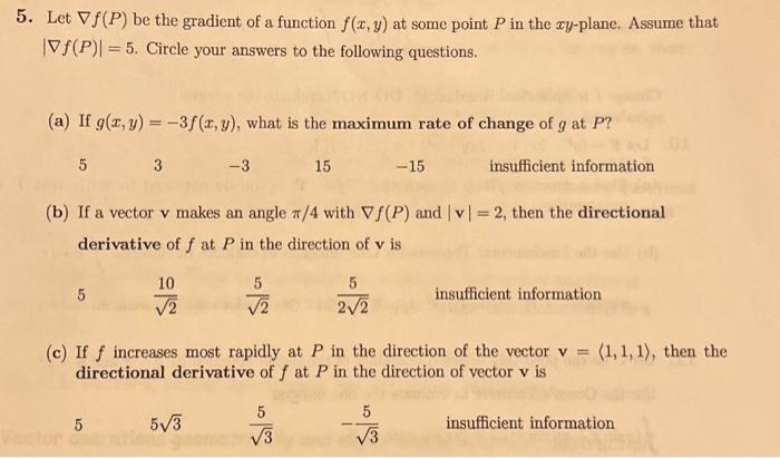 Solved 5. Let ∇f(P) be the gradient of a function f(x,y) at | Chegg.com