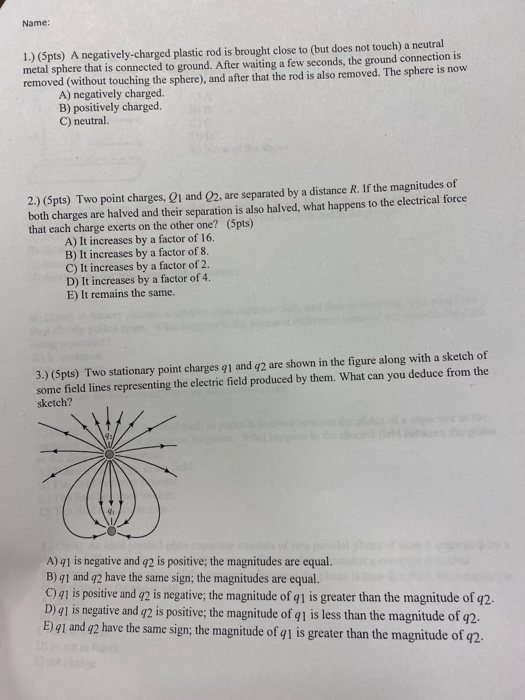 Solved Name: 1.) (5pts) A negatively-charged plastic rod is | Chegg.com