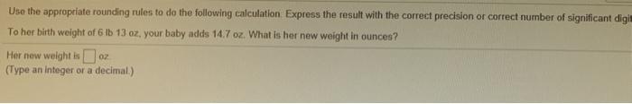 Solved Use the appropriate rounding rules to do the | Chegg.com